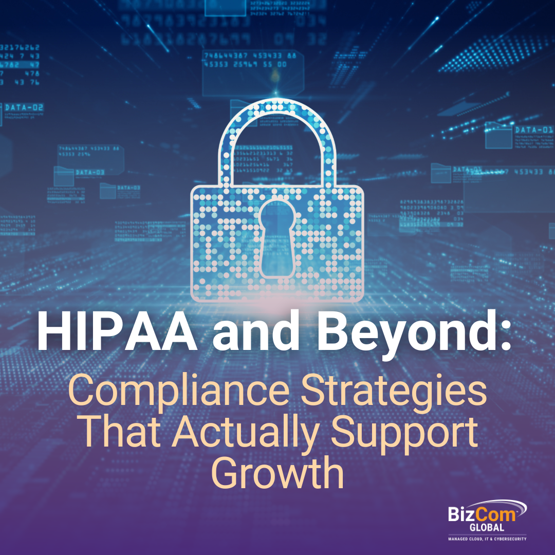 HIPAA and Beyond: Compliance Strategies That Actually Support Growth ...